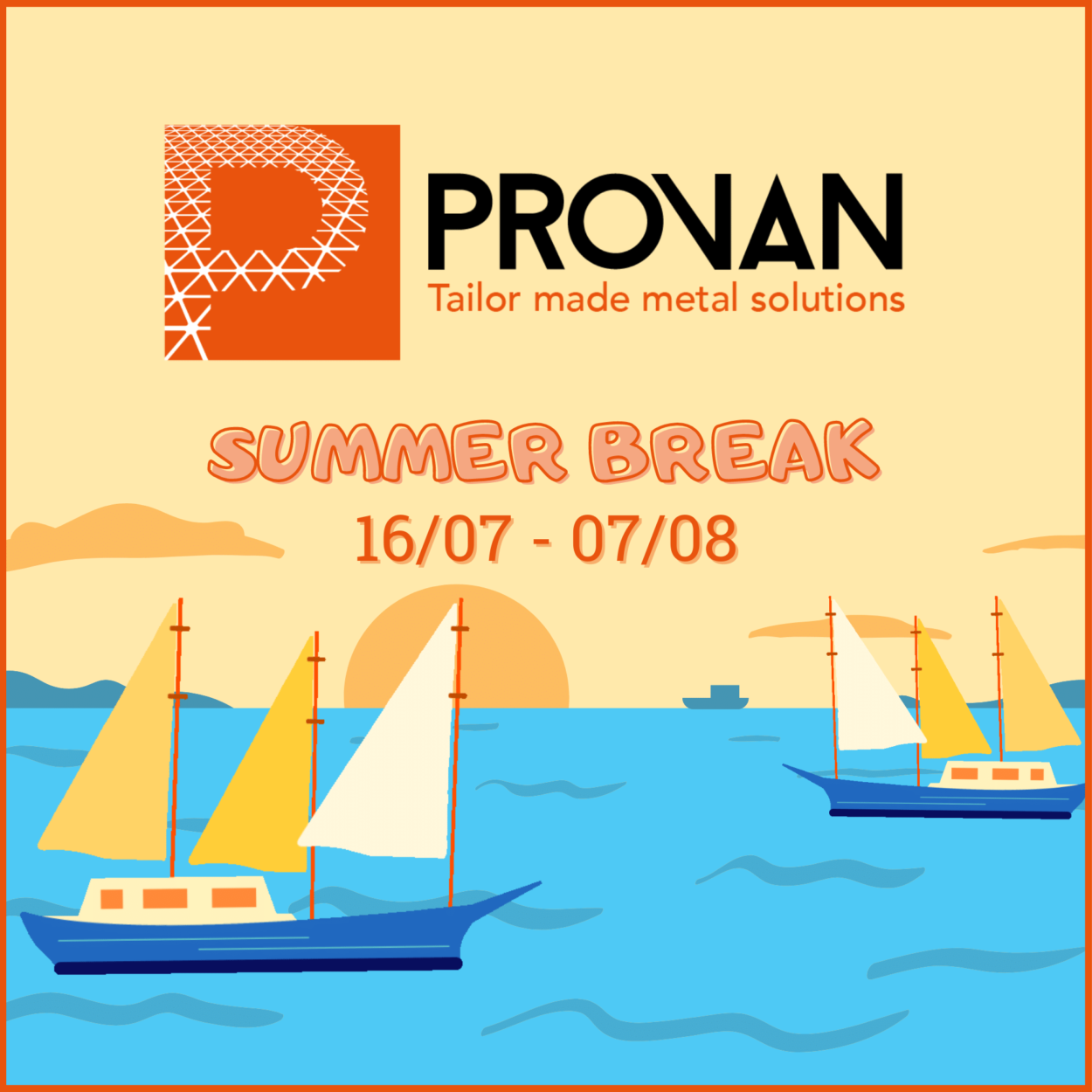 Summer break 2022 – Provan